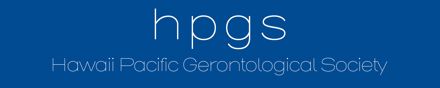 Hawaii Pacific Gerontological Society – Resource for HPGS Members